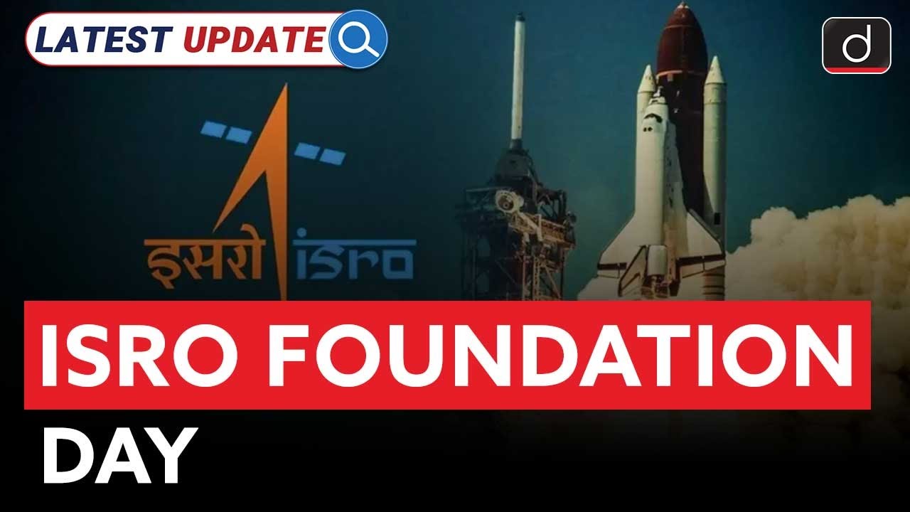 ISRO Foundation Day | Latest Update | Drishti IAS English - YouTube