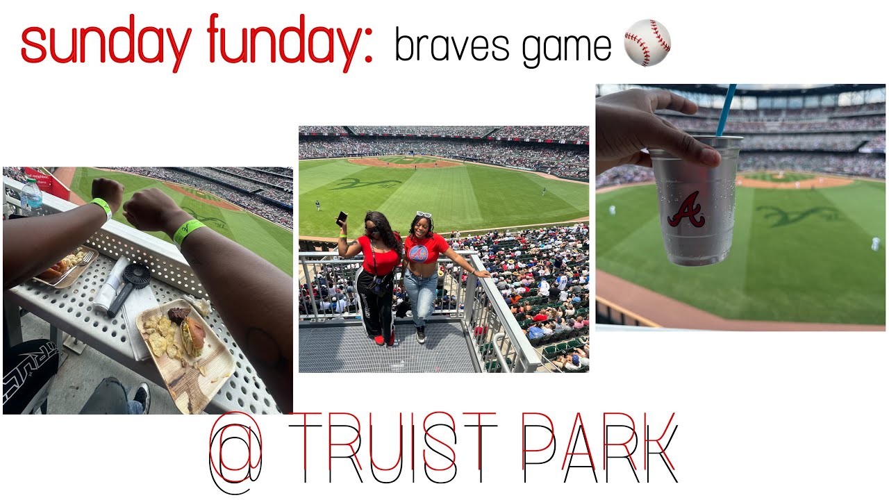SUNDAY FUNDAY: Braves Baseball Game :))) - YouTube
