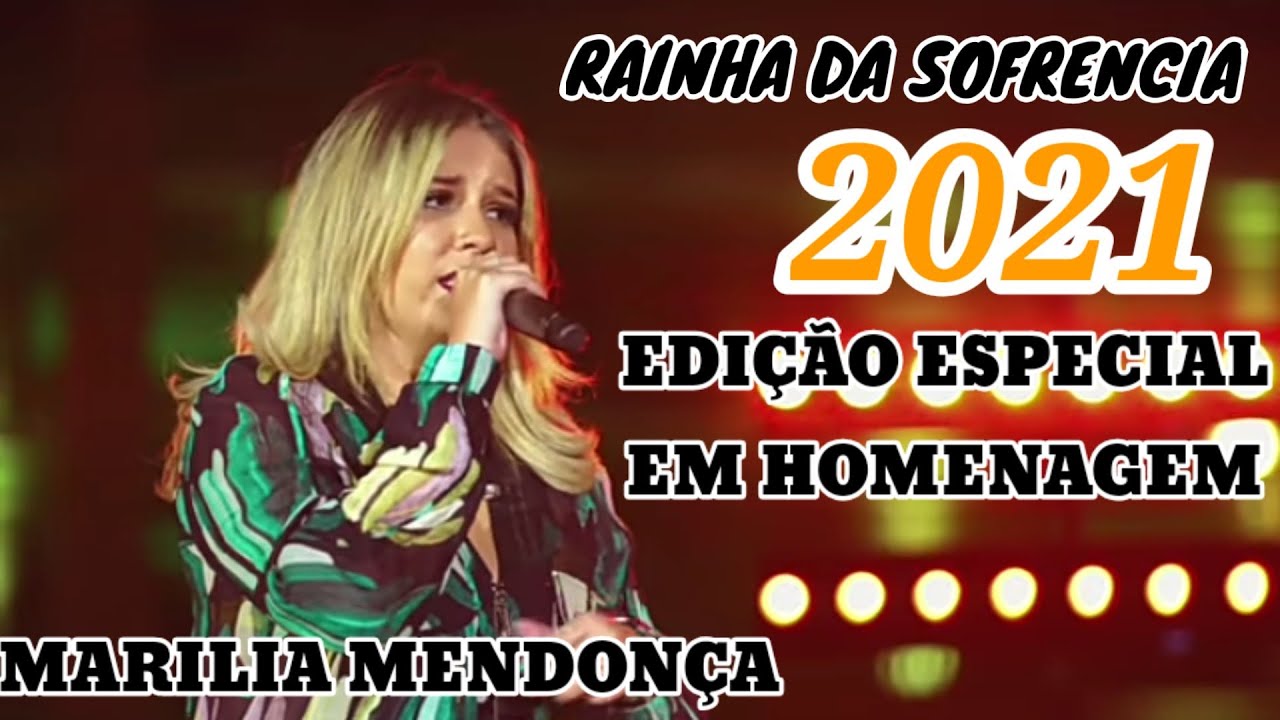 MARÍLIA MENDONÇA A ETERNA RAINHA DA SOFRÊNCIA REPERTÓRIO ATUALIZADO ...