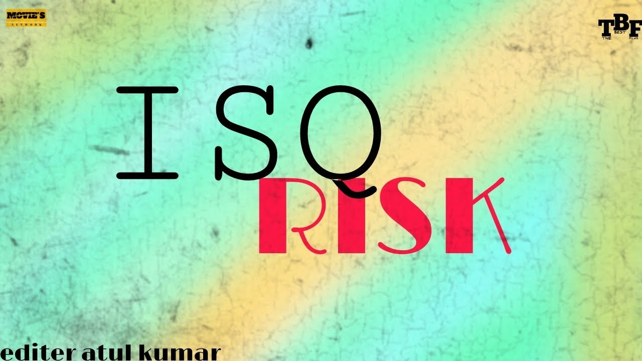 ISQ RISK || SONG LYRICS || THE BEST FILMS || ATUL KUMAR || - YouTube