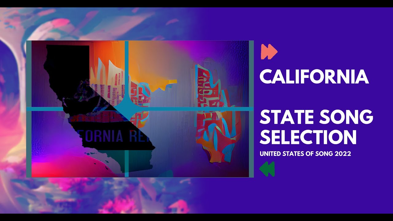 California: State Song Selection - United States of Song 2022 - YouTube