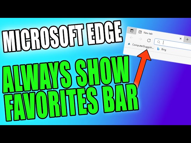 How To Show The Favorites Bar In Microsoft Edge