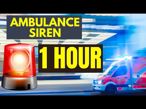 Ambulance siren sound - 1 Hour