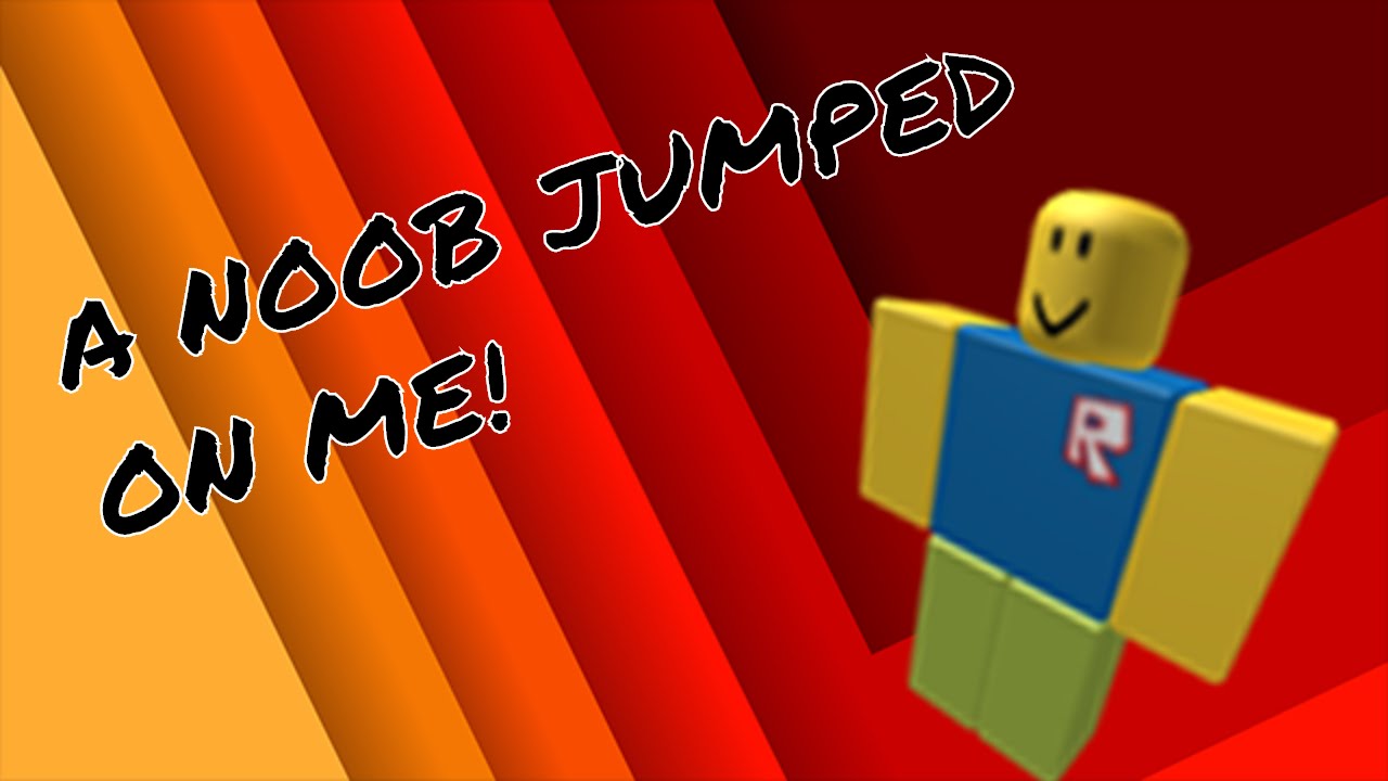A NOOB JUMPED ON ME? II ROBLOX Mad Games - YouTube