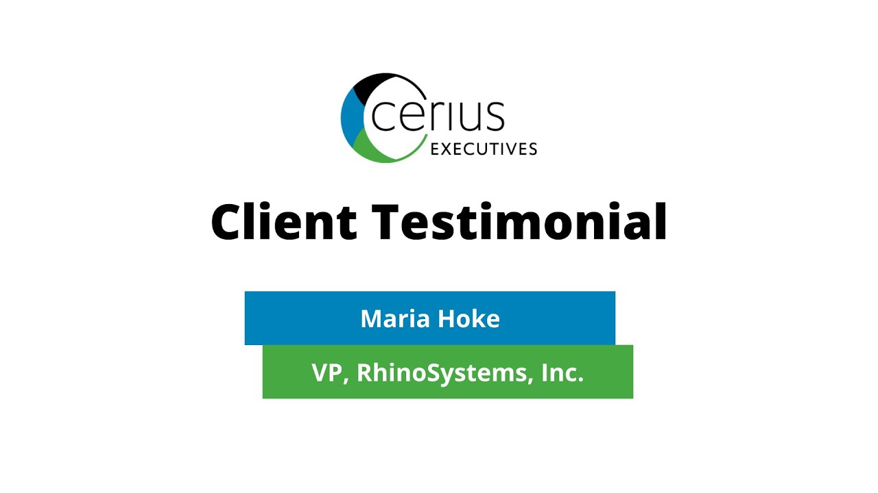 Cerius Executives Client Testimonial - Maria Hoke, RhinoSystems, Inc ...
