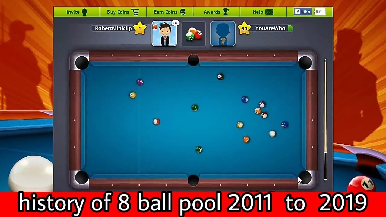 History of 8 ball pool 2011 to 2019 must watch - YouTube