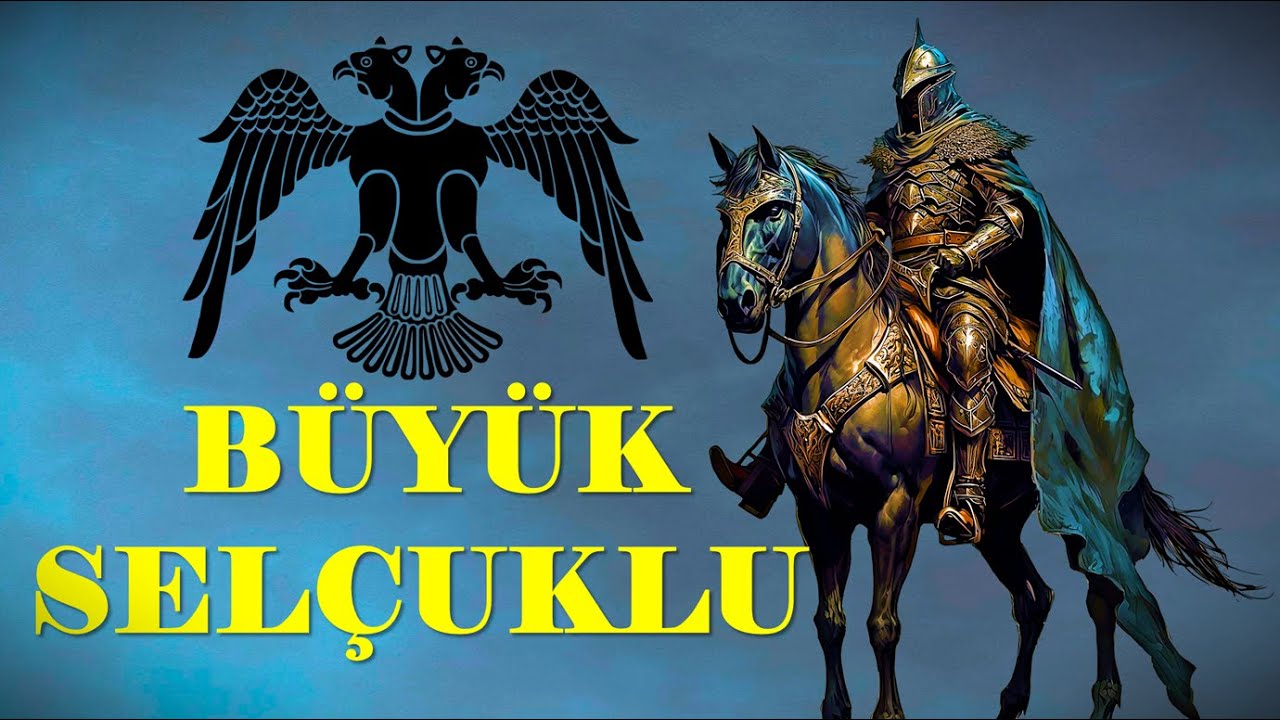 BÜYÜK SELÇUKLU - YouTube