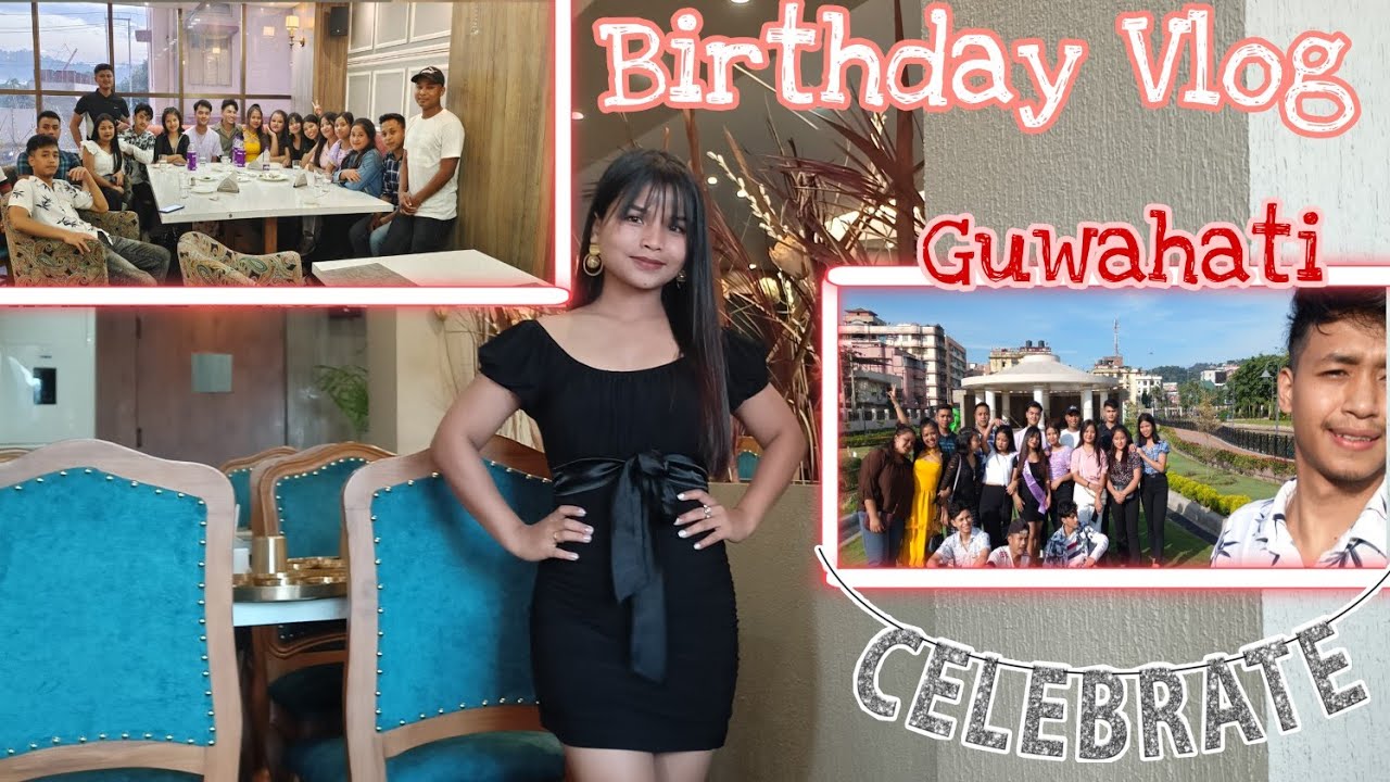 My Birthday Vlog| Guwahati Azara| *MCA Student*| - YouTube