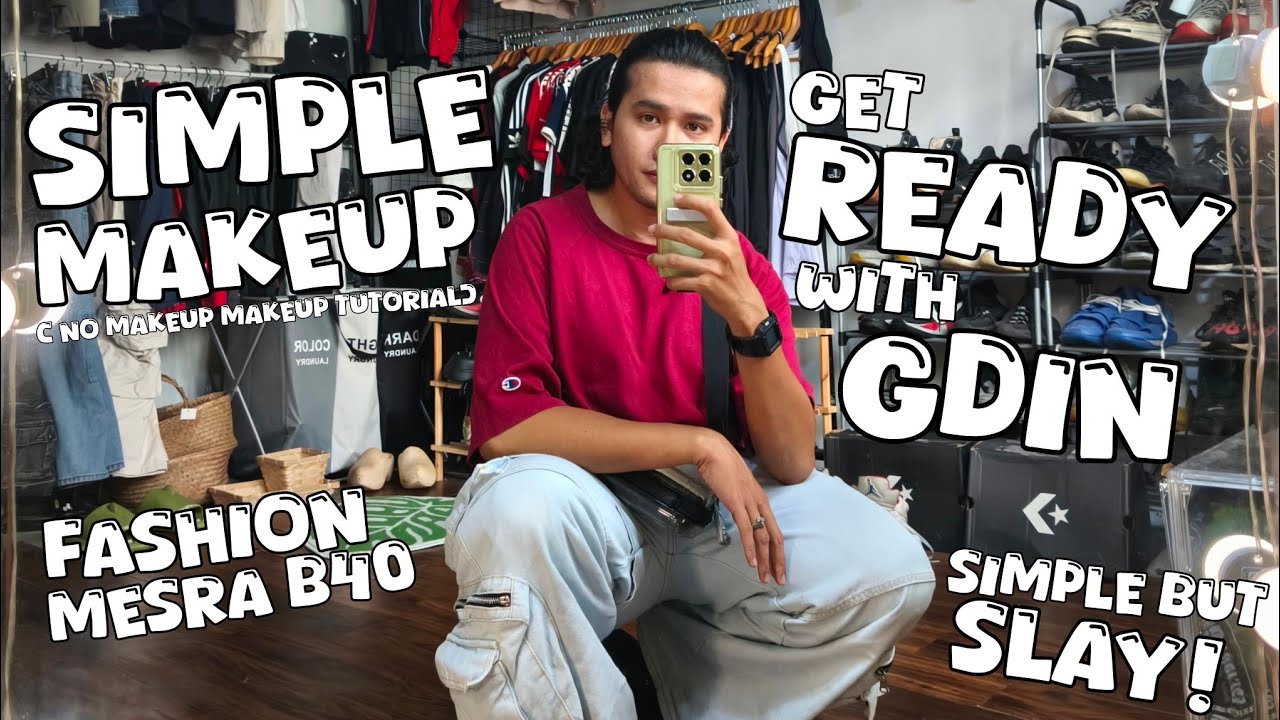 GET READY WITH ME | SIMPLE MAKEUP LOOK FOR MEN ( softy boy edition ...