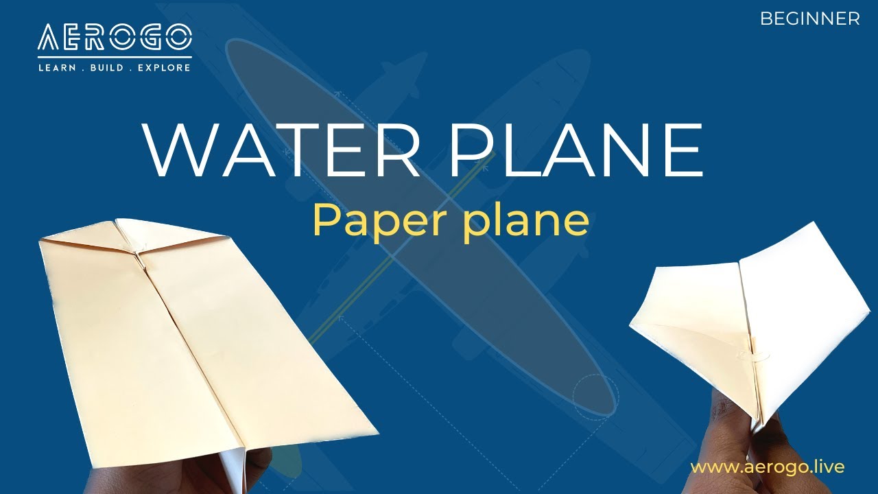 AEROGO | Water paper plane | How to make water paper plane | Easy paper ...