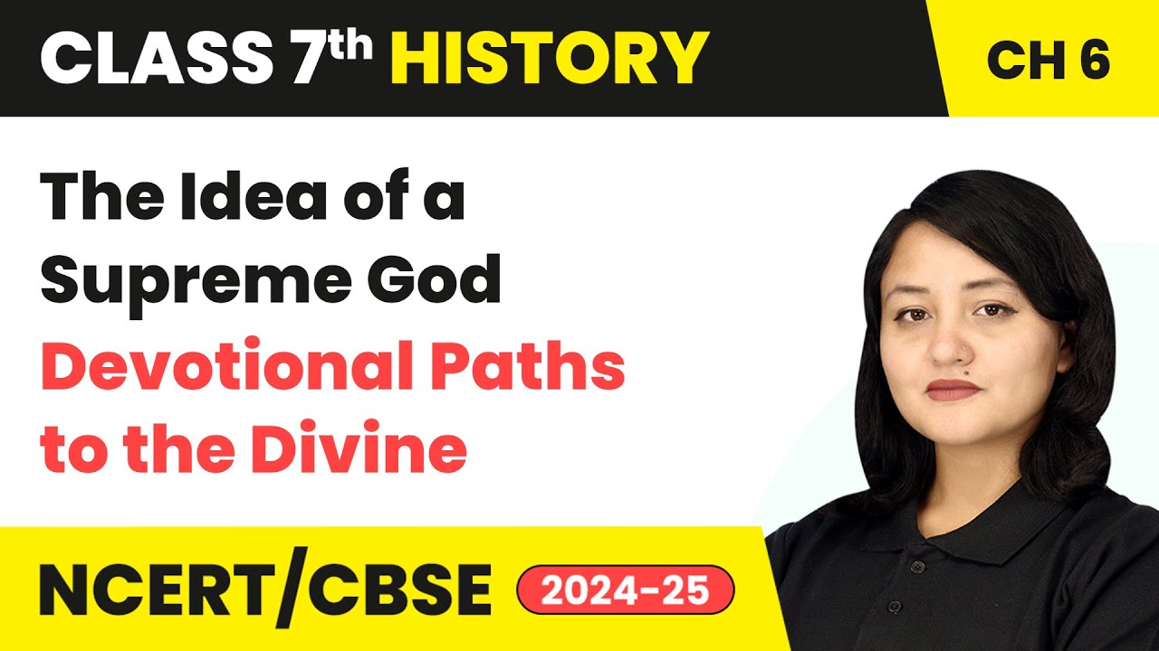 The Idea of a Supreme God - Devotional Paths to the Divine | Class 7 ...