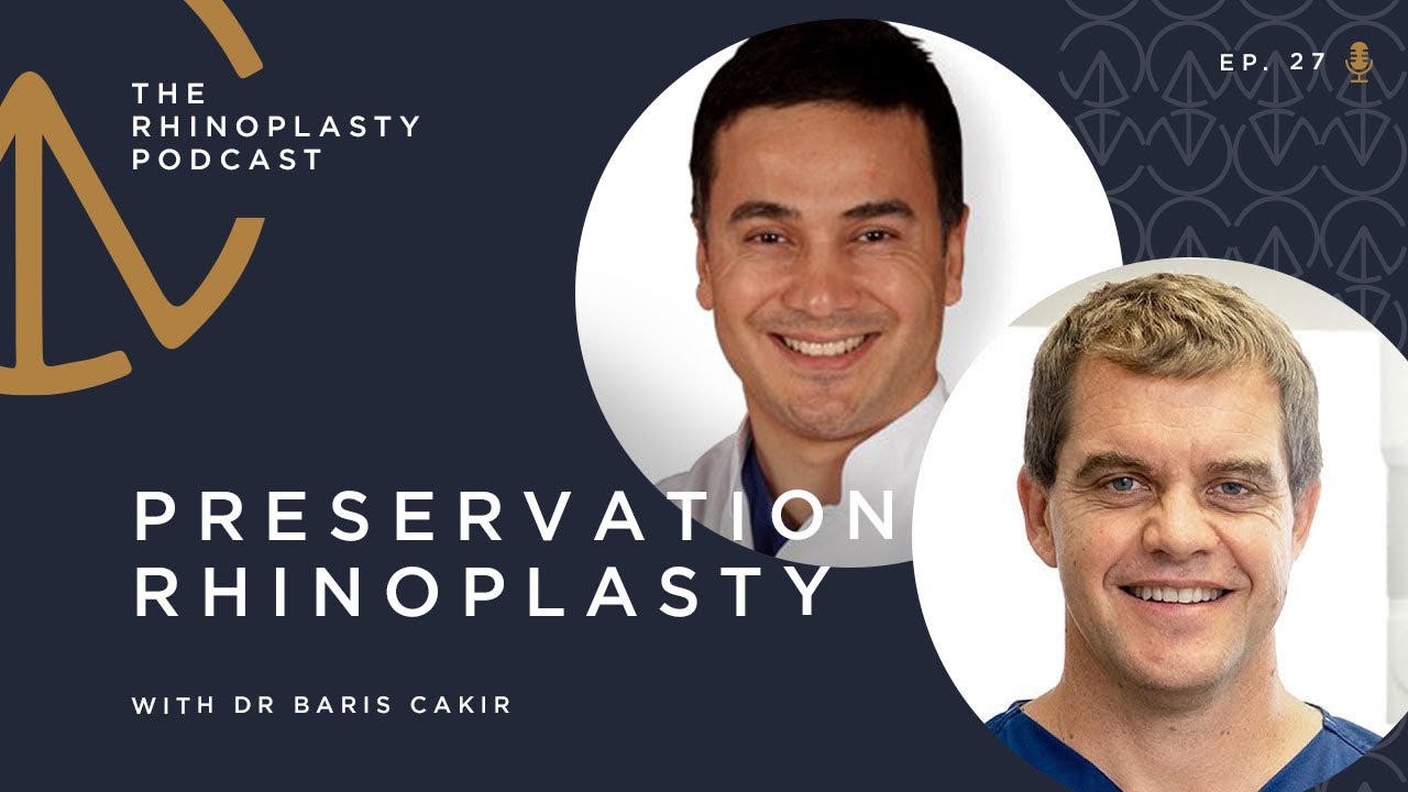 #027 The Rhinoplasty Podcast | Dr Barış Çakır - YouTube
