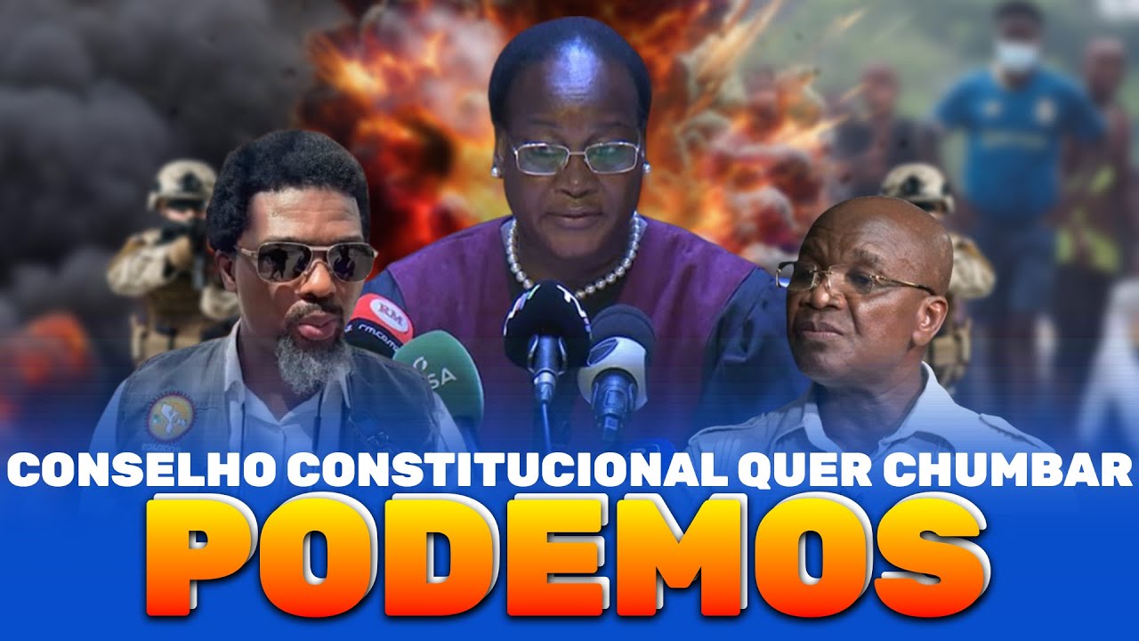 Conselho Constitucional Via Chumbar Por Definitivo O PODEMOS - YouTube