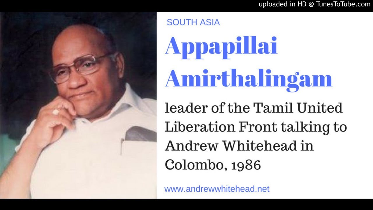 Appapillai Amirthalingam - YouTube