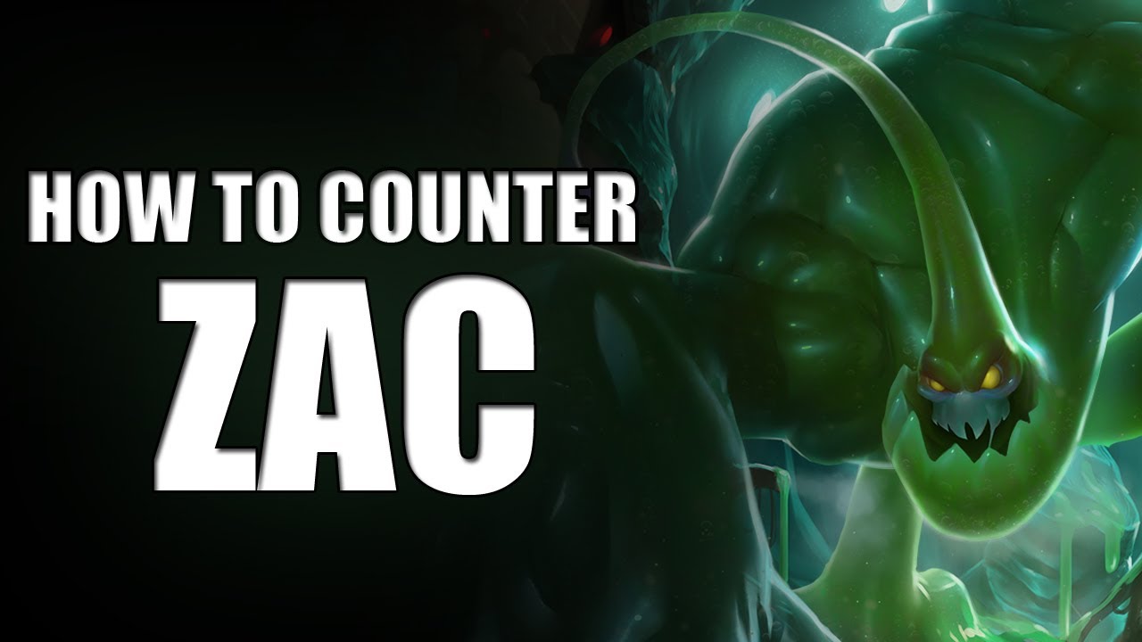 How to counter: Zac, the Secret Weapon - YouTube