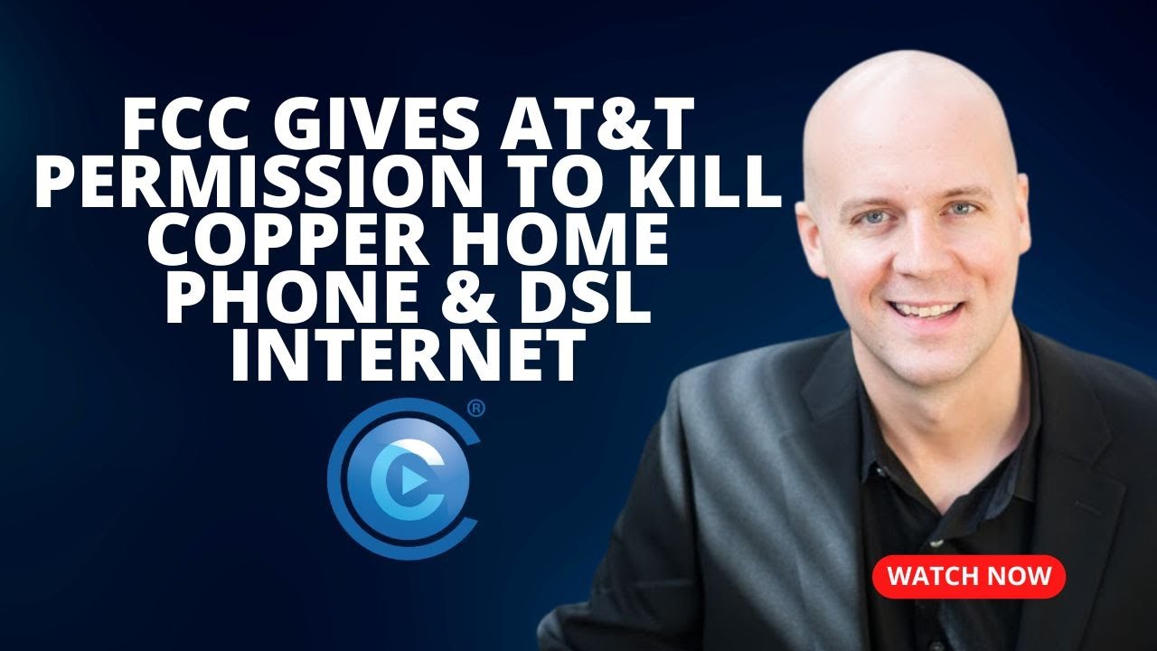 The FCC Gives AT&T Permission to Kill Copper Home Phone & DSL Internet ...