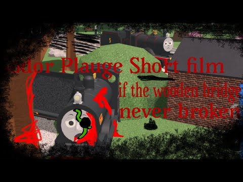 Sodor Plauge Short film: if The wooden bridge never broken apart - YouTube