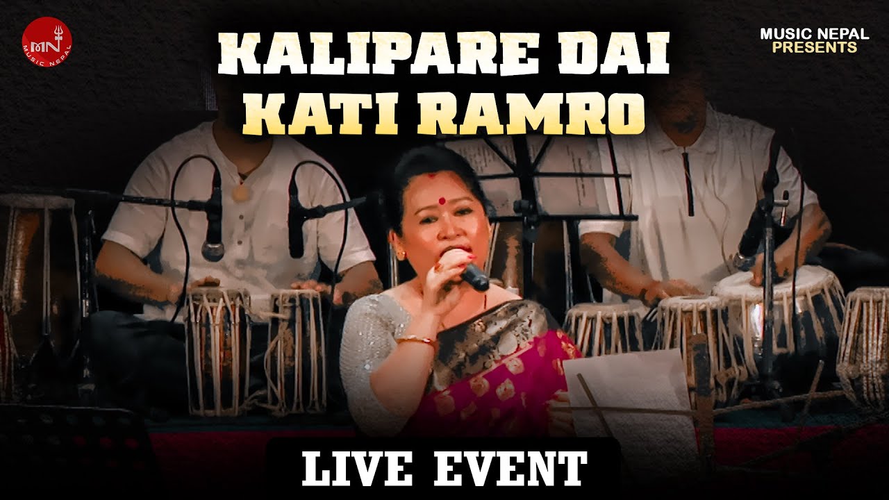 Kalipare Dai Kati Ramro - Manju Thapa | Live Performance | Natikaji ...