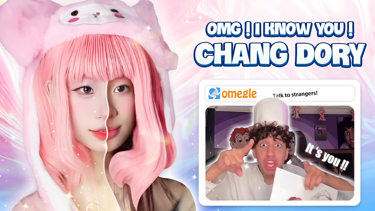 LẠI LÀ CHANG DORY KÌAAAAAA - Chang Dory Troll Người Lạ Trên OmeTV - YouTube