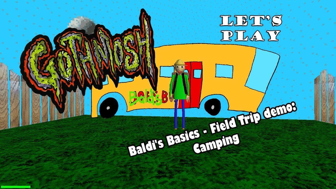 LET'S PLAY - Baldi's Basics - Field Trip demo: Camping - YouTube