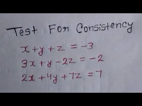 Test for consistency and inconsistency of matrix for system of linear ...