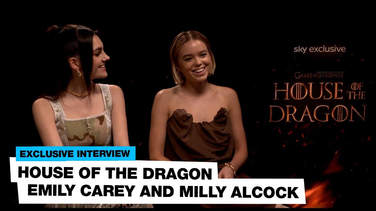 Milly Alcock and Emily Carey on the "web of lies" in 'House Of The ...