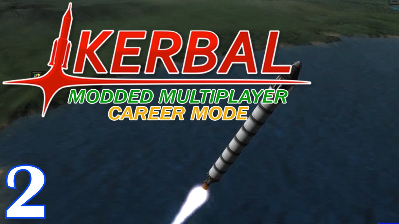 KSP - Modded Multiplayer Career Mode - Ep. 2 - YouTube