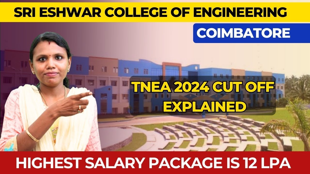 Sri Eshwar College Of Engineering | SECE | #tnea2024 #cutoff2023 # ...