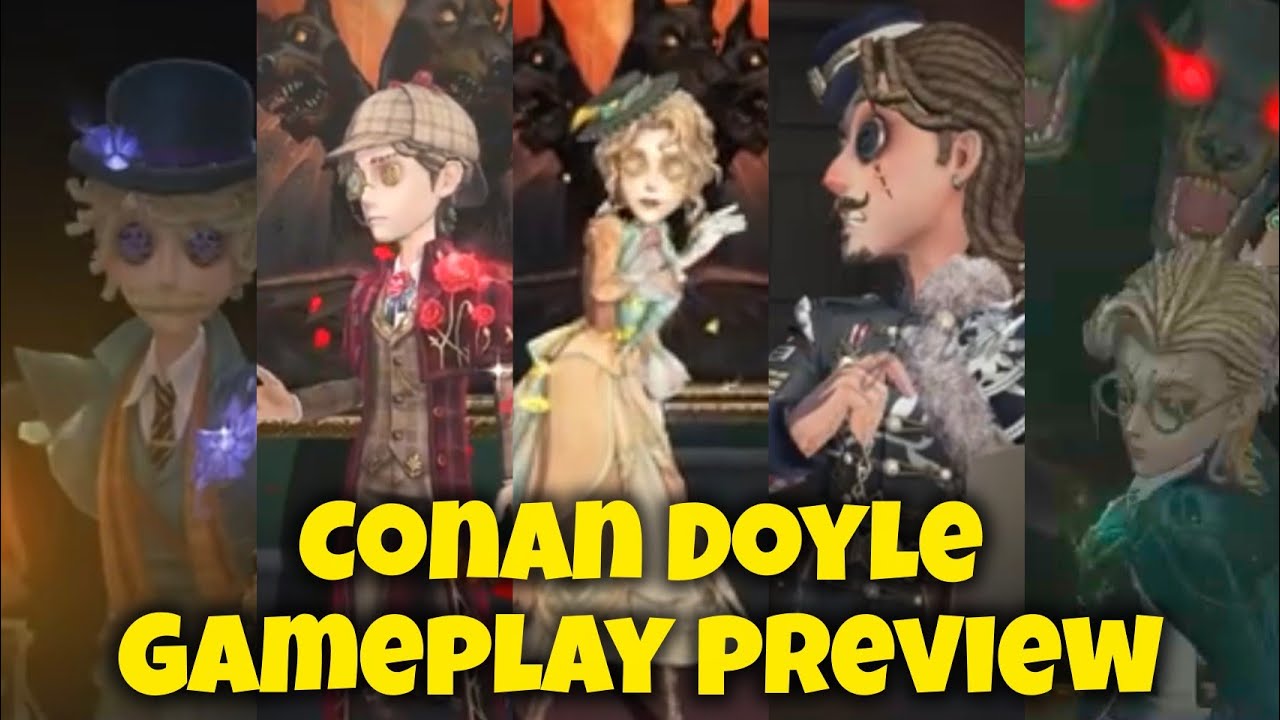 CONAN DOYLE CROSSOVER GAMEPLAY PREVIEW Identity V - YouTube