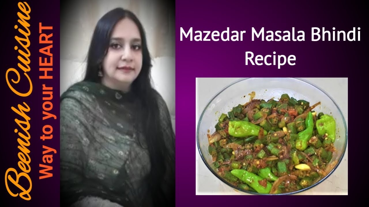 Mazedar Masala Bhindi Recipe / مزے دار مصالہ بھنڈی بنانے کی ترکیب - YouTube