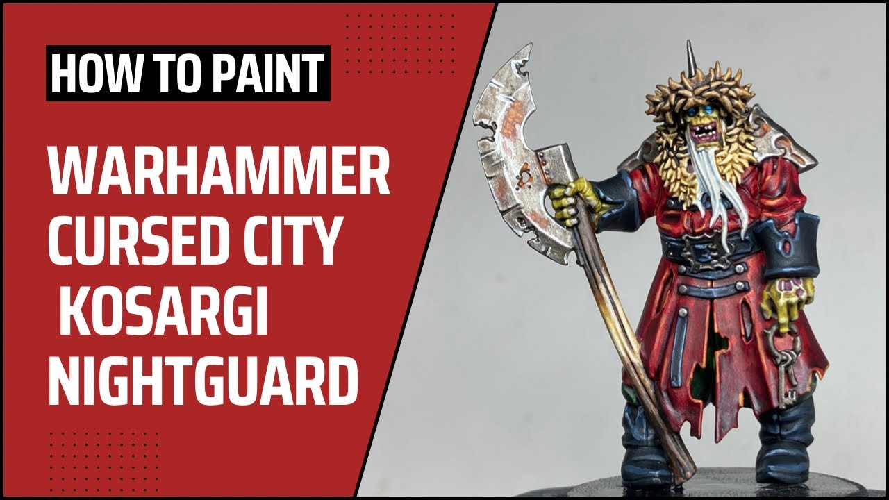 How to Paint: Warhammer Cursed City Kosargi Night Guard - YouTube