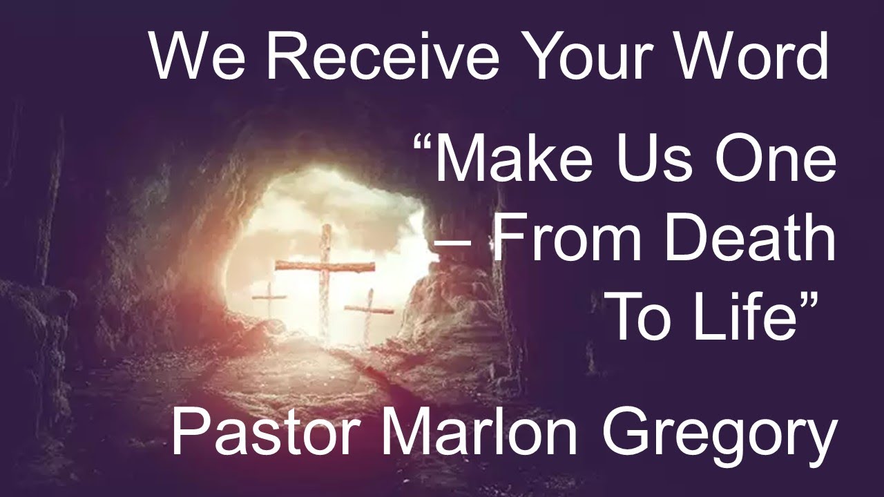 Make Us One - Joined Through His Blood - Pastor Marlon Gregory - 8.20. ...