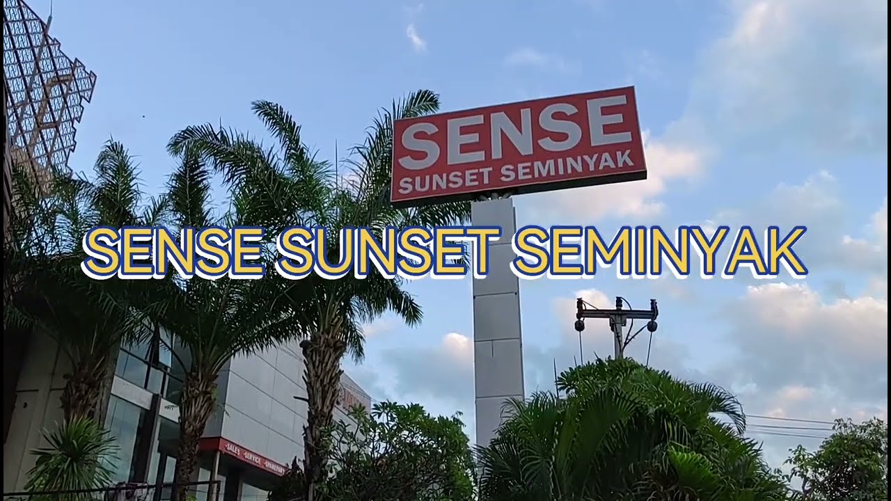 SENSE SUNSET SEMINYAK COMPLETE VIDEO - YouTube