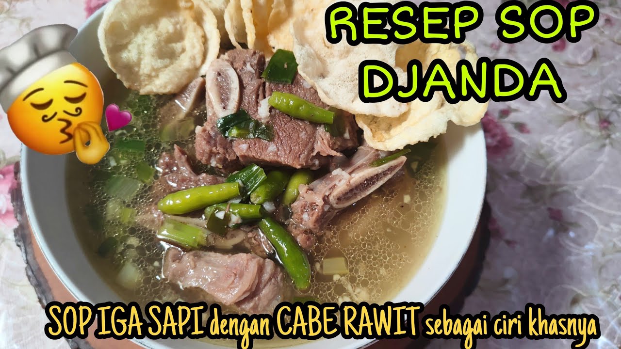 RESEP RAHASIA SOP DJANDA .... DIJAMIN NAMBAH KALAU MAKAN INI - YouTube