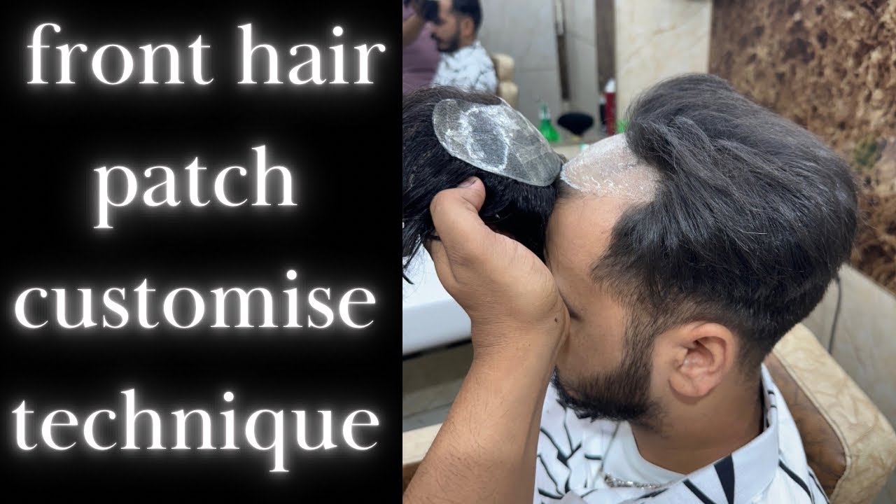 Front hair patch customise technique - YouTube