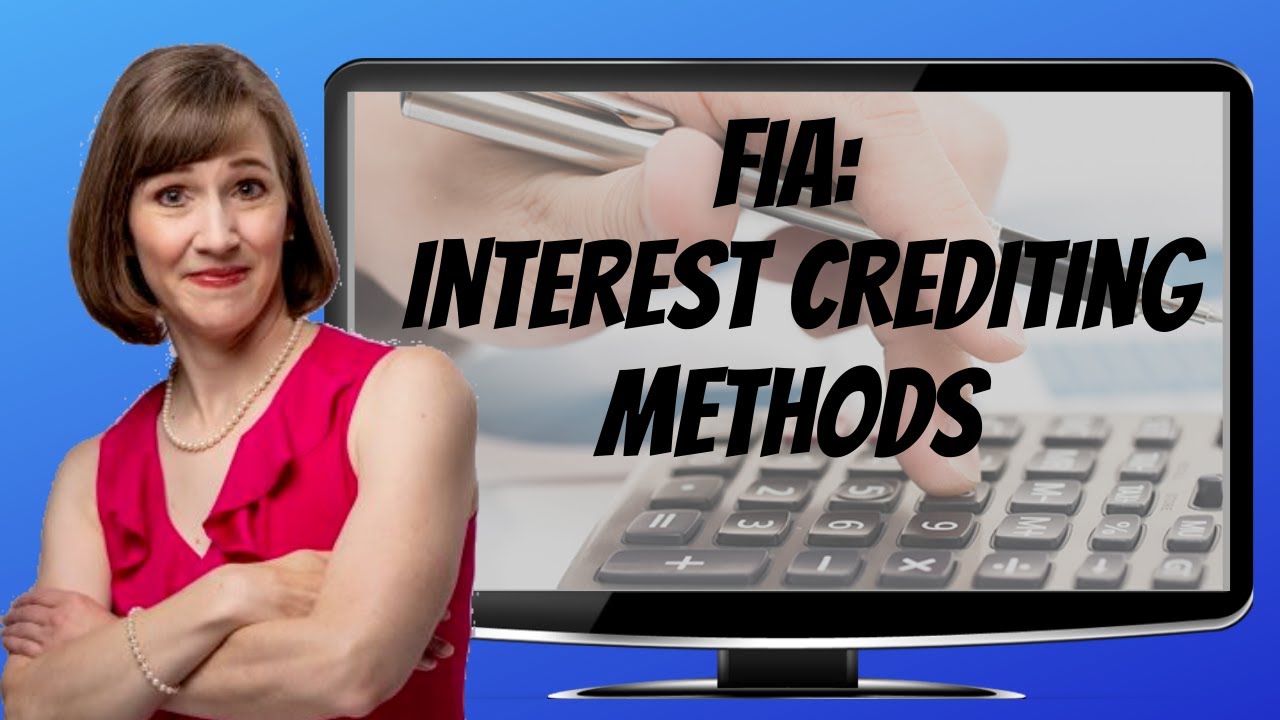 Fixed Index Annuity: Interest Crediting Methods - YouTube