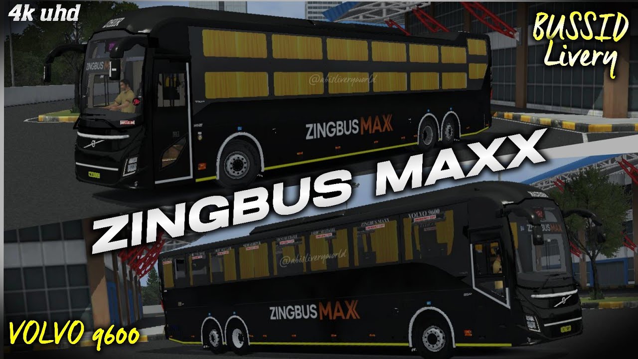 ZINGBUS MAXX VOLVO 9600 semi & sleeper Livery for Bussid - Download now ...