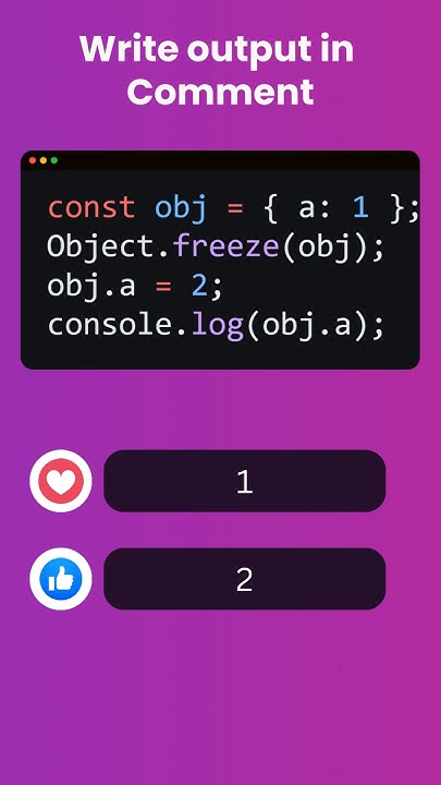 #javascript #outputs #challenge #day19 Output Program 53 understanding of Object.freeze Day19 ...