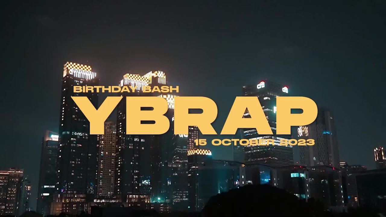 YBRAP BIRTHDAY AFTERMOVIE - YouTube