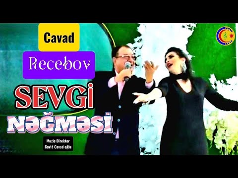 Cavad Recebov - Sevgi Neqmesi - Sevilib Sevenlere ermaqan (2019) FHD