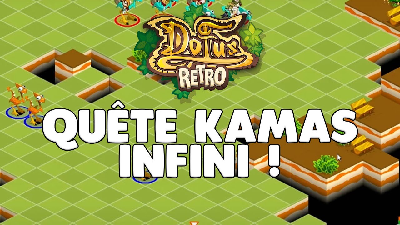 Une QUÊTE pour générer des KAMAS en ILLIMITÉ ! (Dofus Rétro #111) TDZ ...