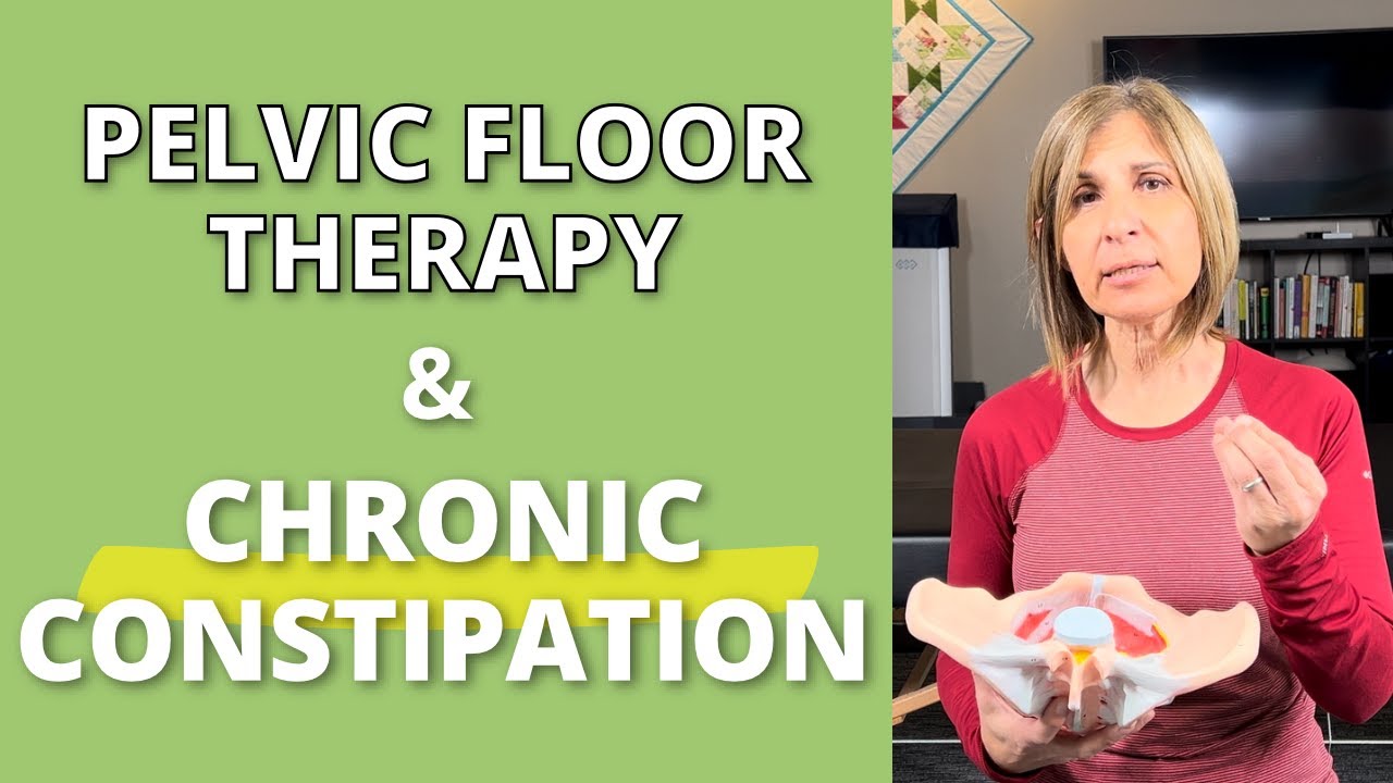 Chronic Constipation? How is Your Pelvic Floor? - YouTube
