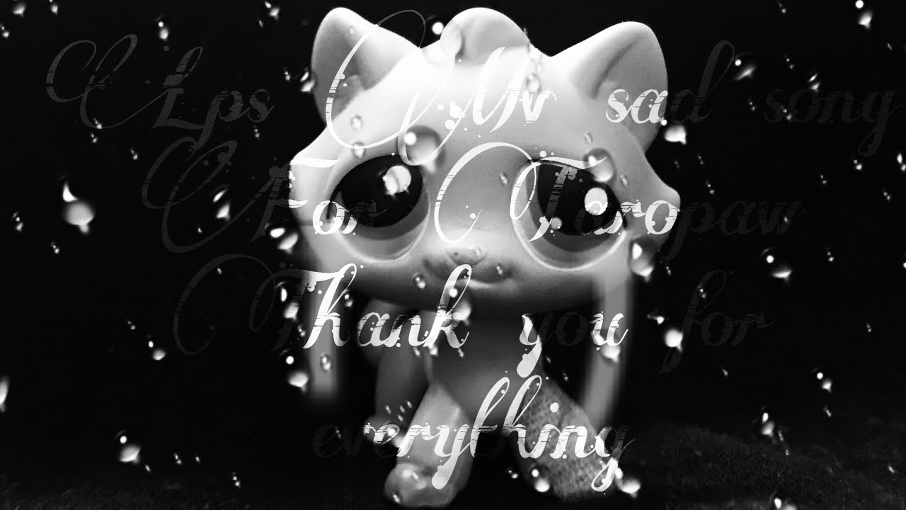 Lps Mv sad song💧 - YouTube