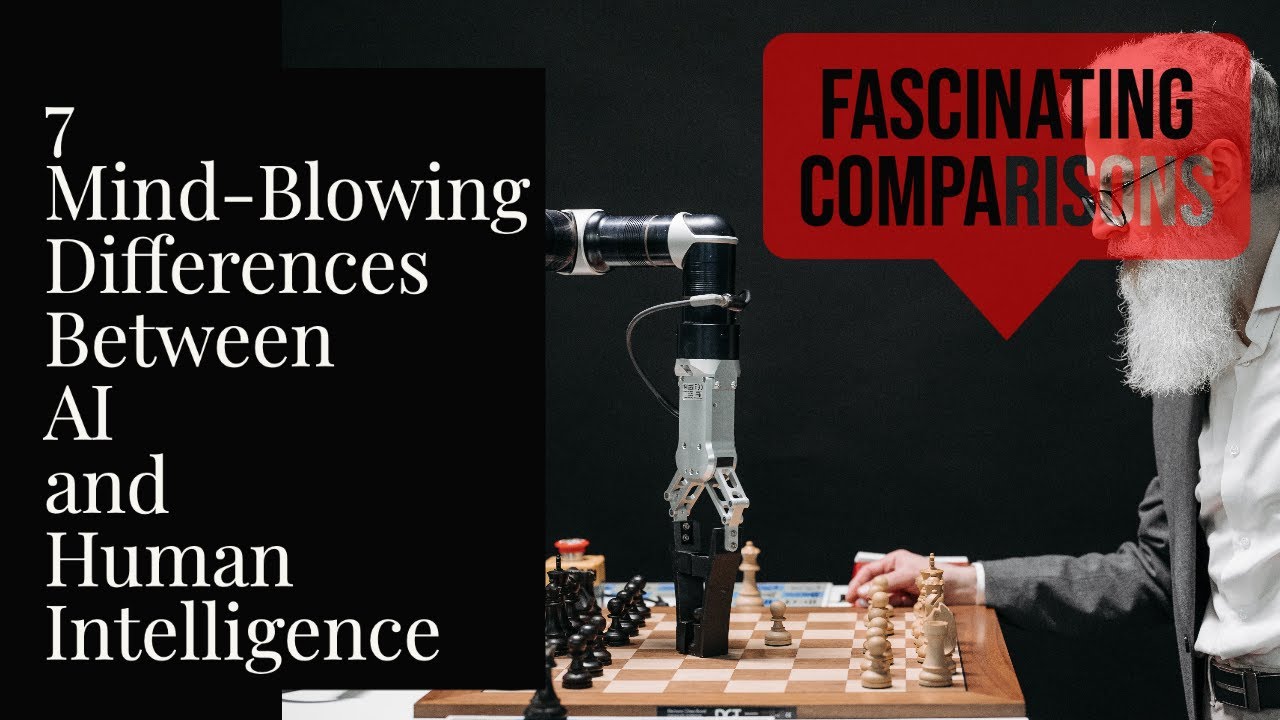 7 Mind Blowing Differences Between AI and Human Intelligence - YouTube