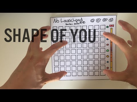 ED SHEERAN - SHAPE OF YOU (Launchpad Cover)