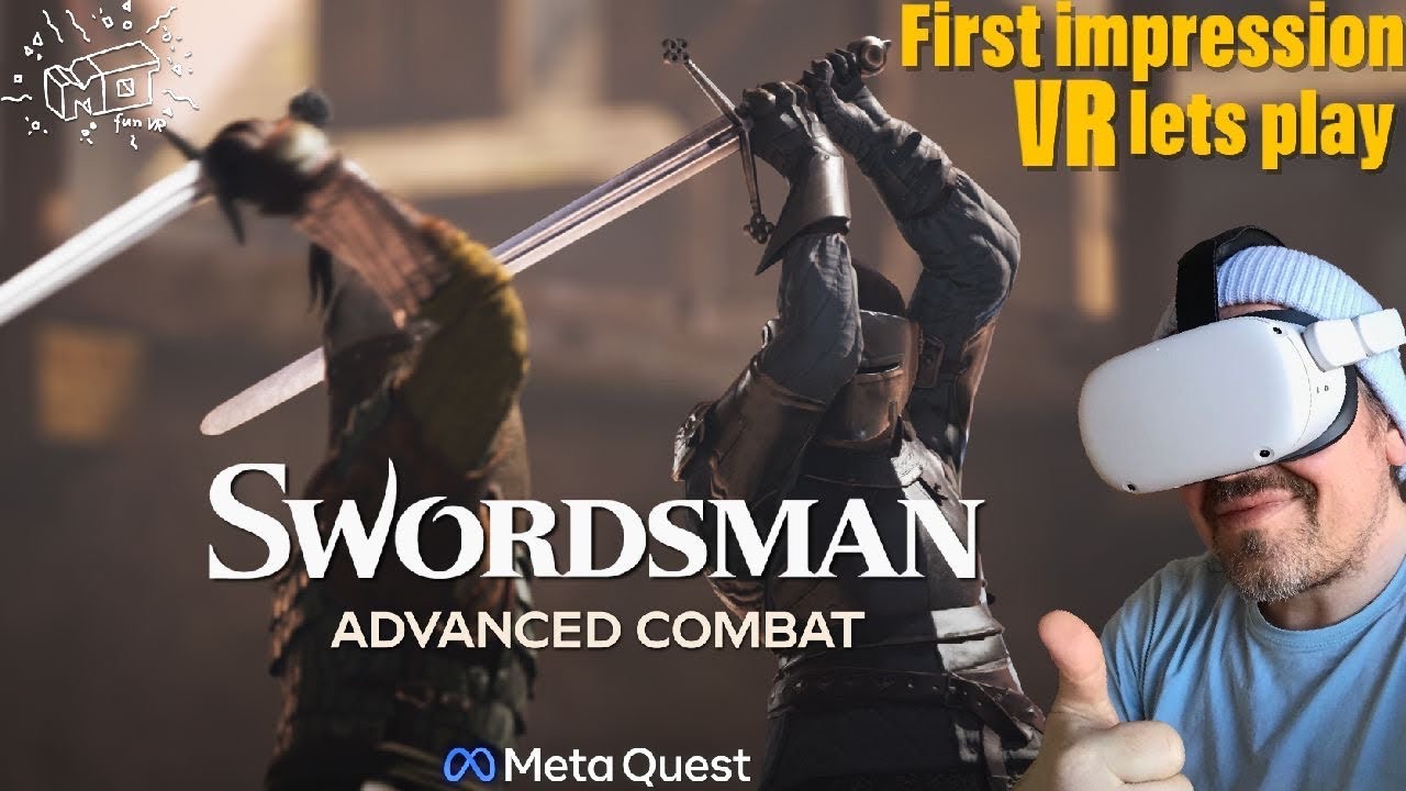 Swordsman VR / Meta Quest 2 ._. advanced combat update / VR lets play ...