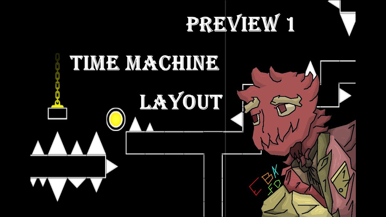 GD | Time Machine Layout | EpicBruhOnGD (ME) | Preview 1 - YouTube