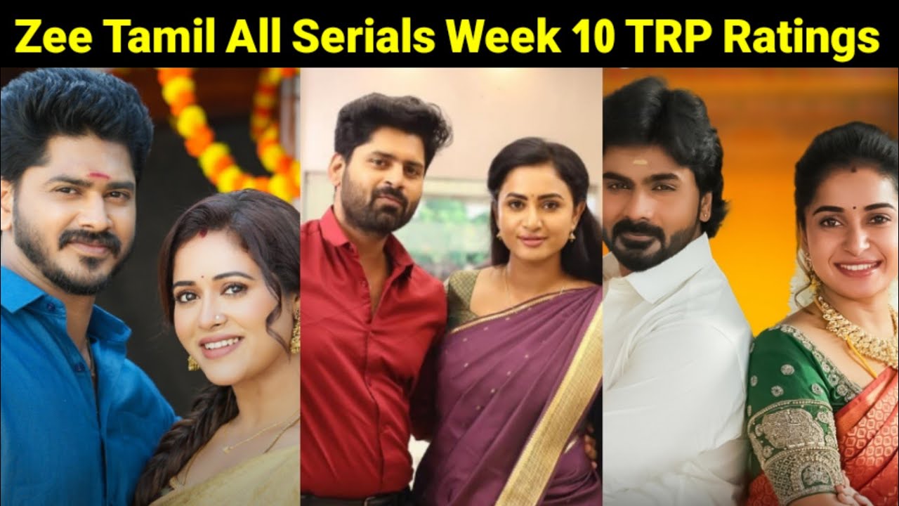 Zee Tamil Serials Week 10TRP Ratings 🥳 All Serials Week 10TRP Ratings 😍 ...