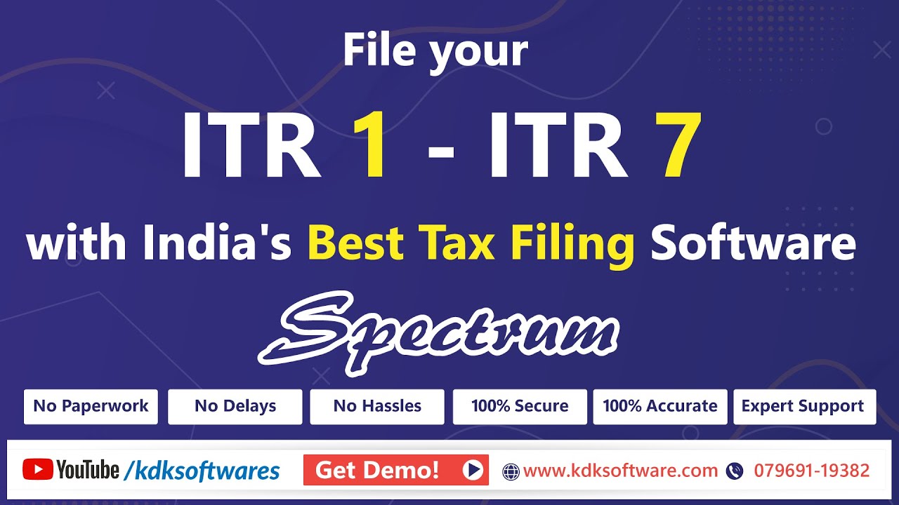 File your ITR 1 to ITR 7 with India's best tax filing software KDK ...