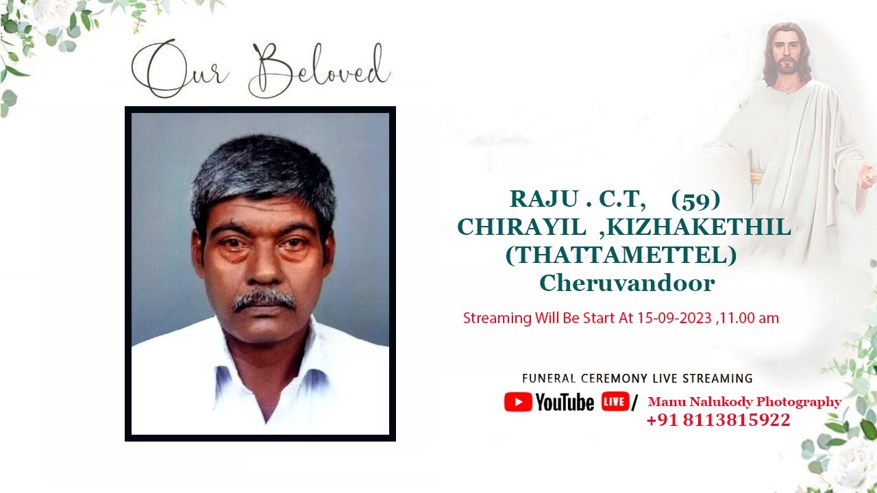 Funeral || RAJU . C.T (59) - YouTube